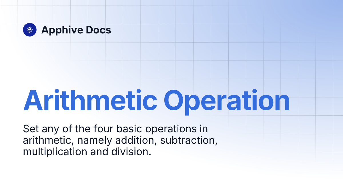 Arithmetic Operation | Apphive Documentación ( Spanish) | Apphive Docs