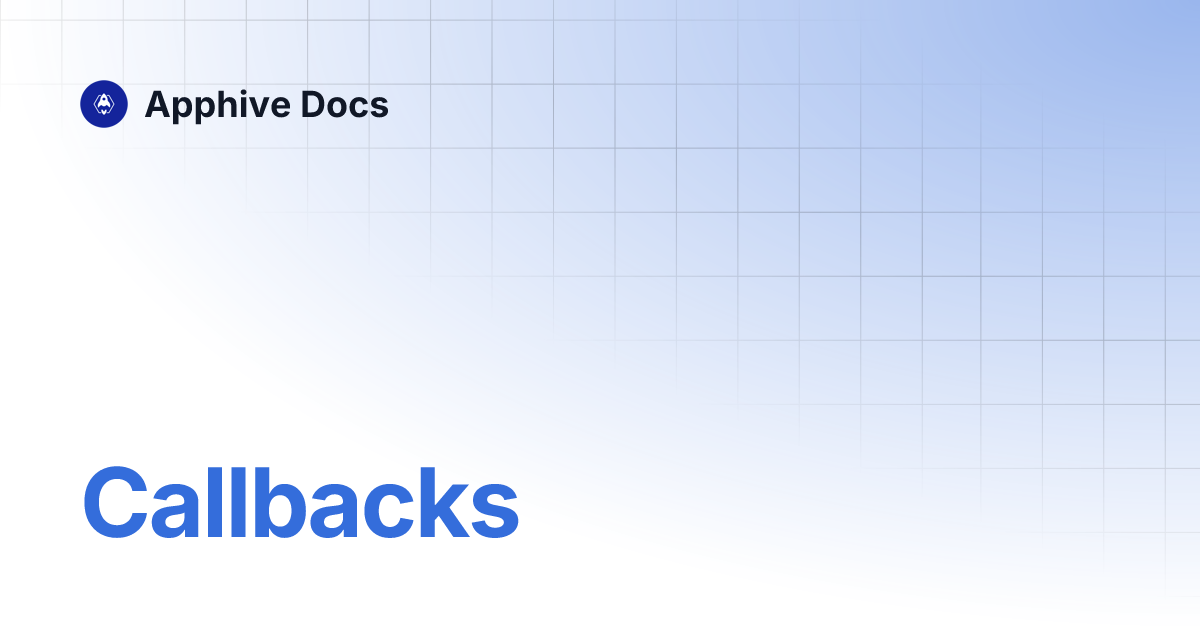 Callbacks | Apphive Docs