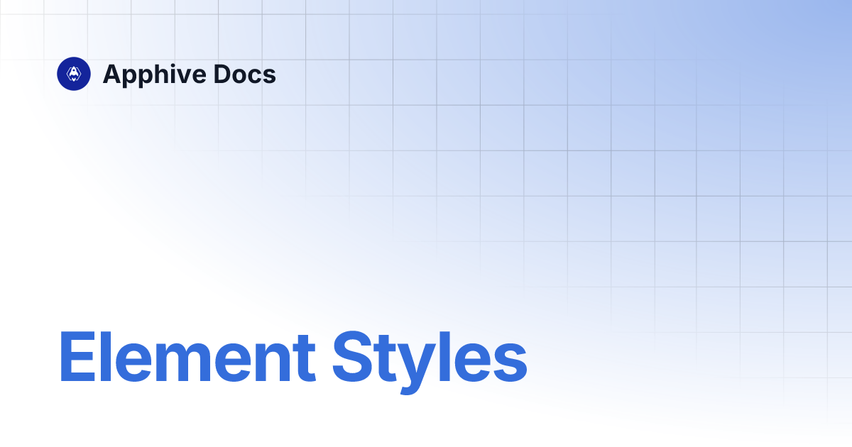 Element Styles | Apphive Docs