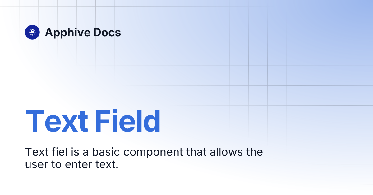 Text Field | Apphive Docs