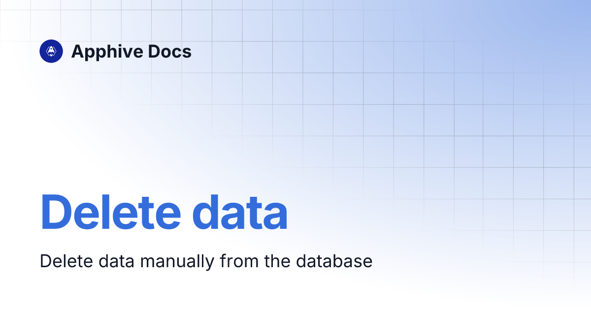 Delete data | Apphive Docs