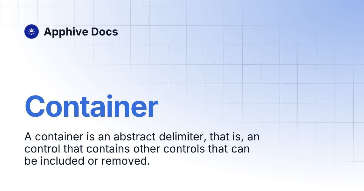 Container | Apphive Docs