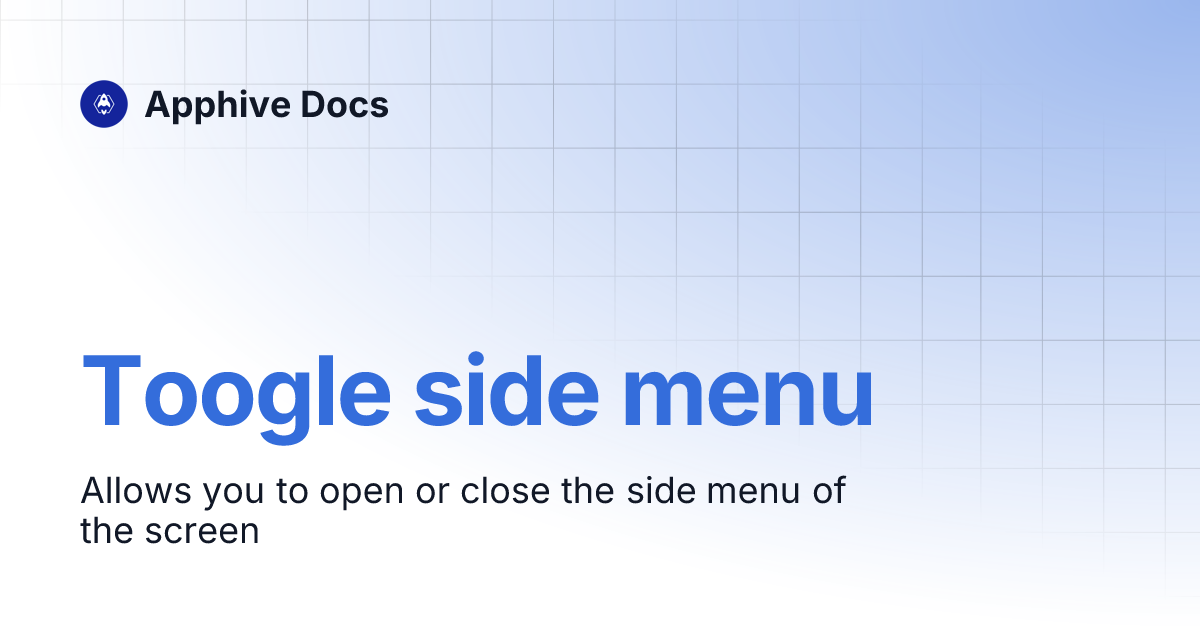 Toogle side menu | Apphive Docs