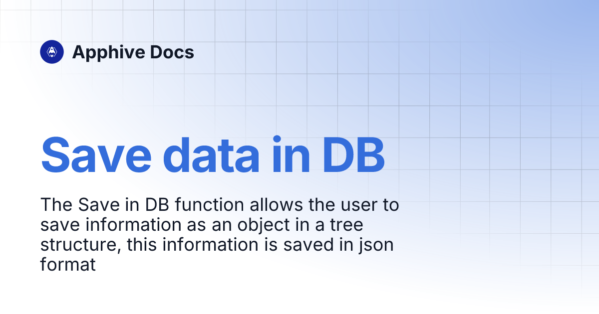 Save data in DB | Apphive Docs