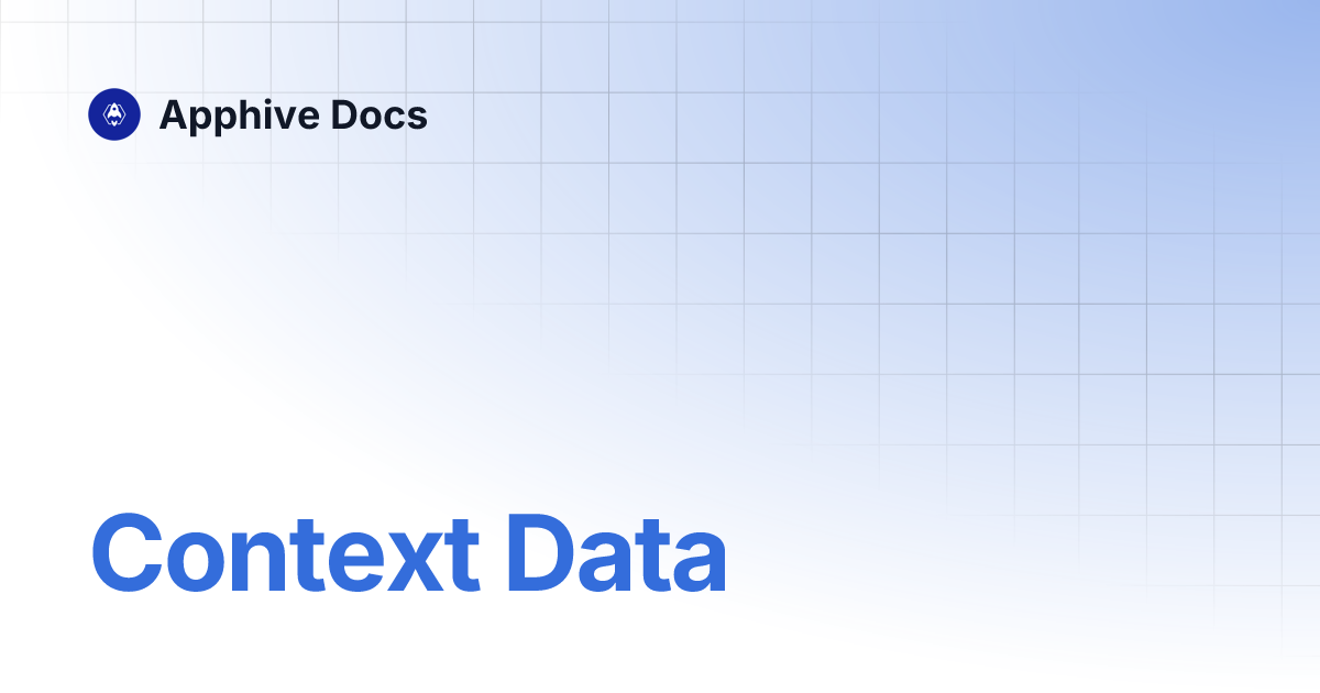 Context Data | Apphive Docs