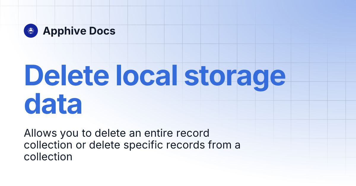 Delete local storage data | Apphive Docs
