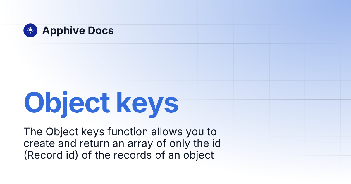 Object keys | Apphive Docs