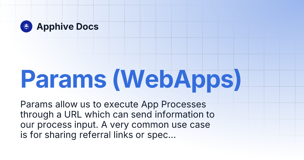 Params (WebApps) | Apphive Docs
