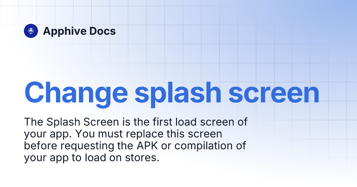 Change splash screen | Apphive Docs