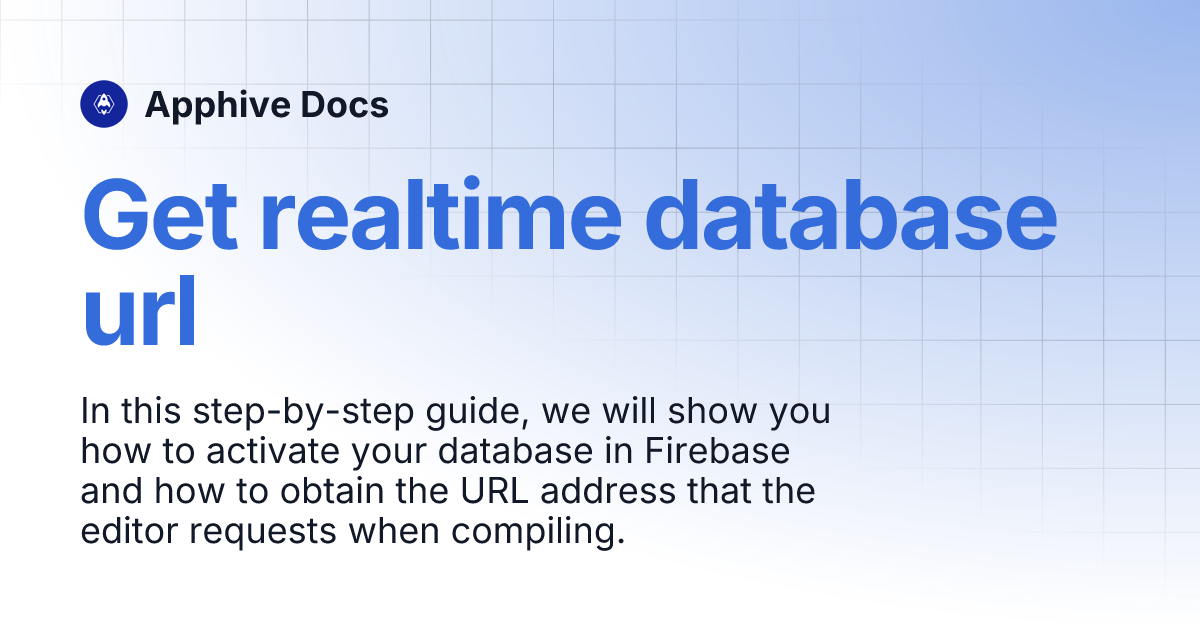 Get realtime database url | Apphive Docs